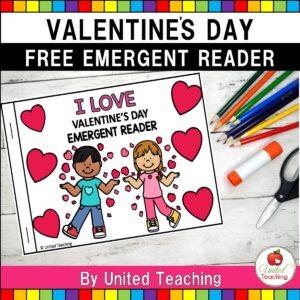 Who Do You Love? Valentine's Day Emergent Reader - United Teaching