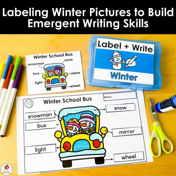 Labeling Winter Pictures to Build Emergent Writing Skills in ...